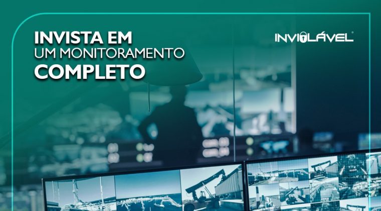 INVISTA EM UM MONITORAMENTO COMPLETO – INVIOLÁVEL | Agitah